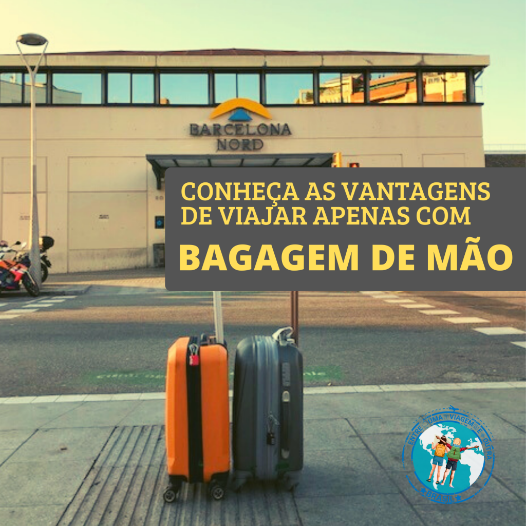 saiba as VANTAGENS DE VIAJAR APENAS COM A BAGAGEM DE MÃO